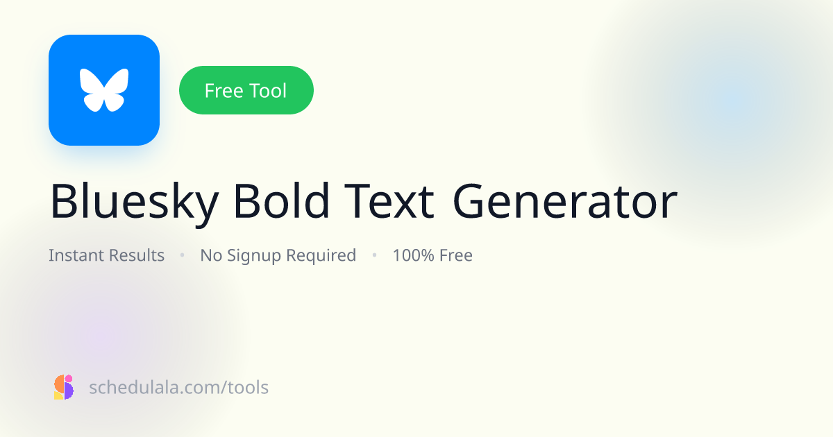 Bluesky Bold Text Generator | Schedulala