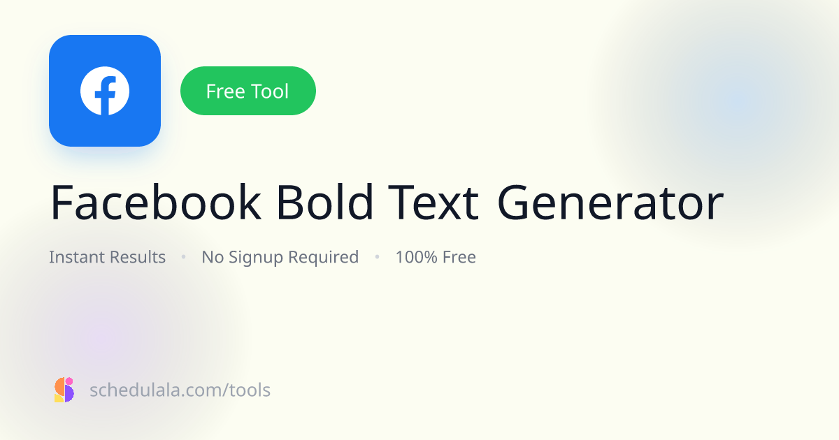 Facebook Bold Text Generator | Schedulala