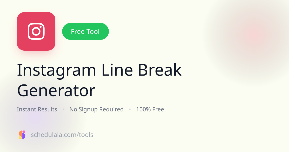 Instagram Line Break Generator | Schedulala