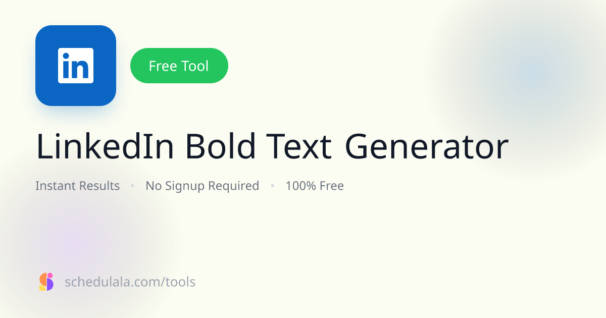 LinkedIn Bold Text Generator | Schedulala